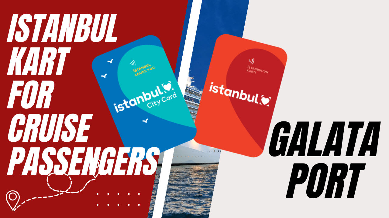 Istanbulkart for Cruise Passengers: How to Use Public Transport from ...